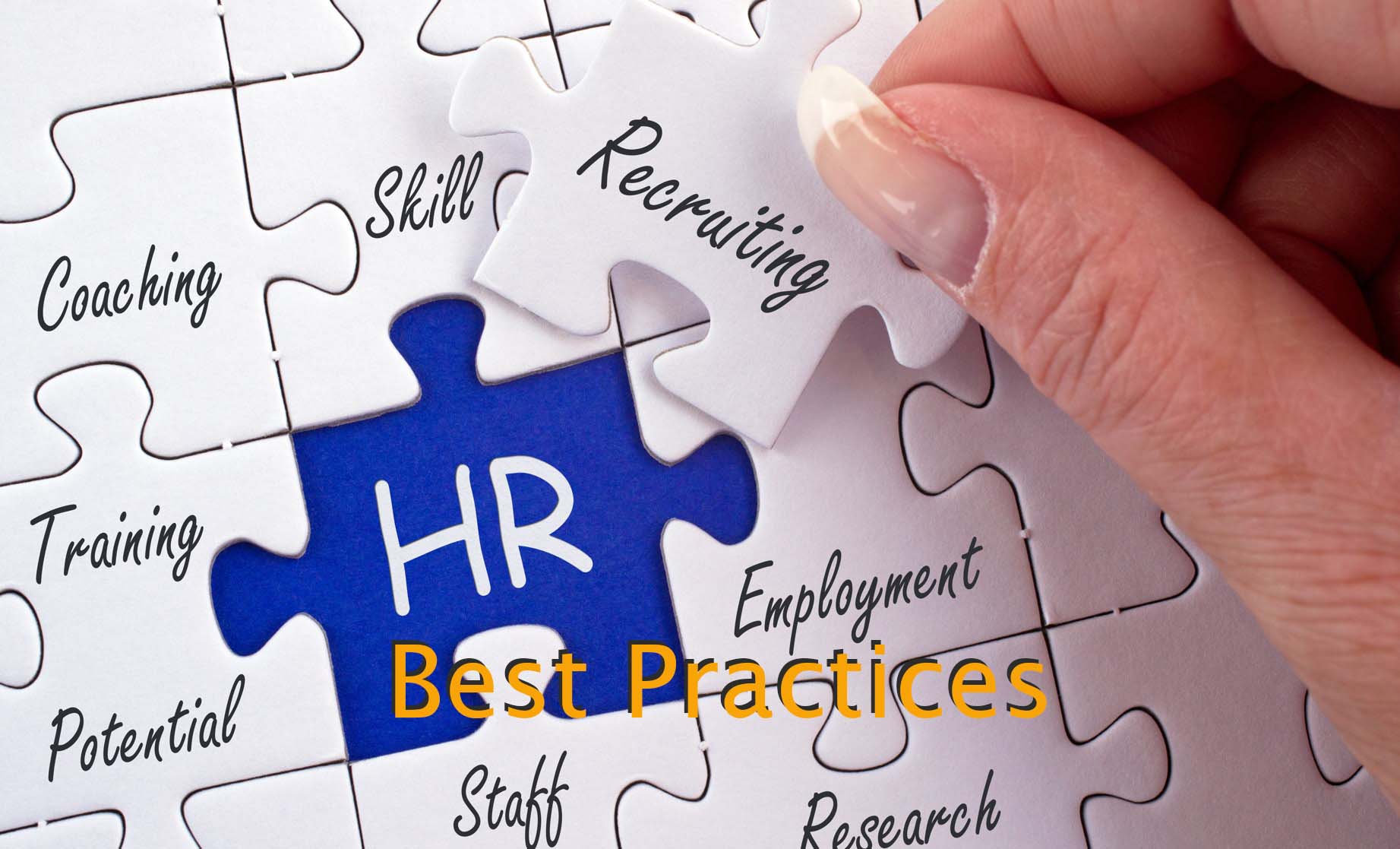 What Are HR Best Practices California Business Lawyer Corporate Lawyer What Are HR Best Practices California Business Lawyer Corporate Lawyer