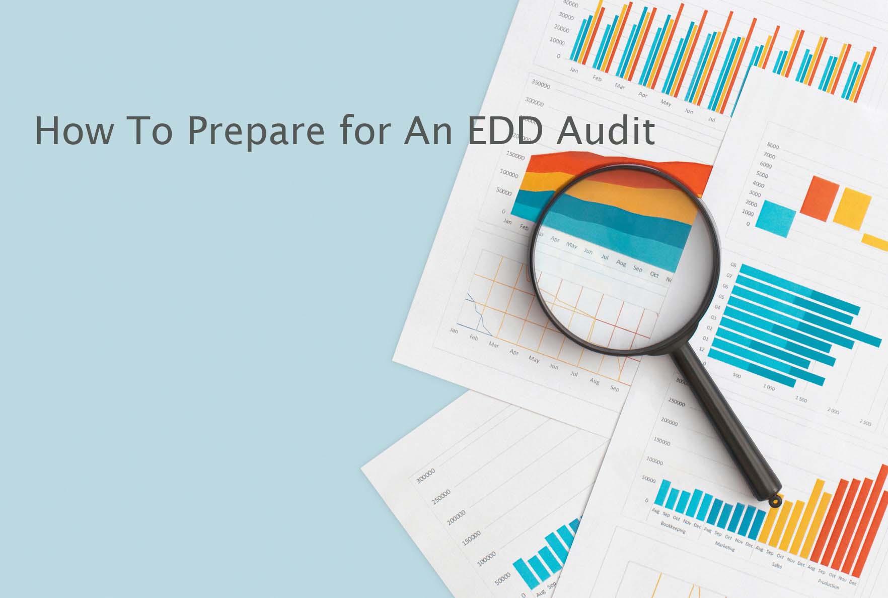 How To Prepare for An EDD Audit - California Business Lawyer ...